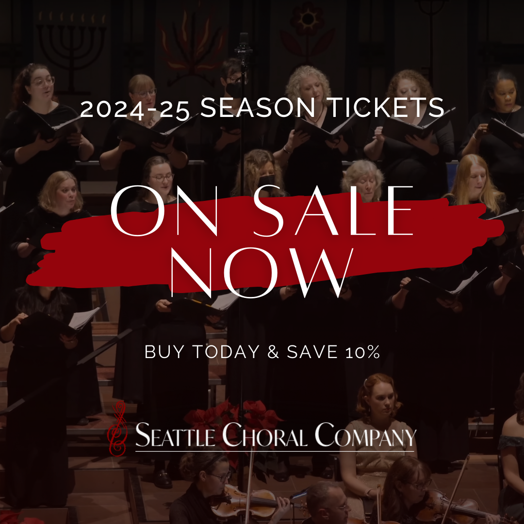 Greetings from the Artistic Director! - Seattle Choral Company